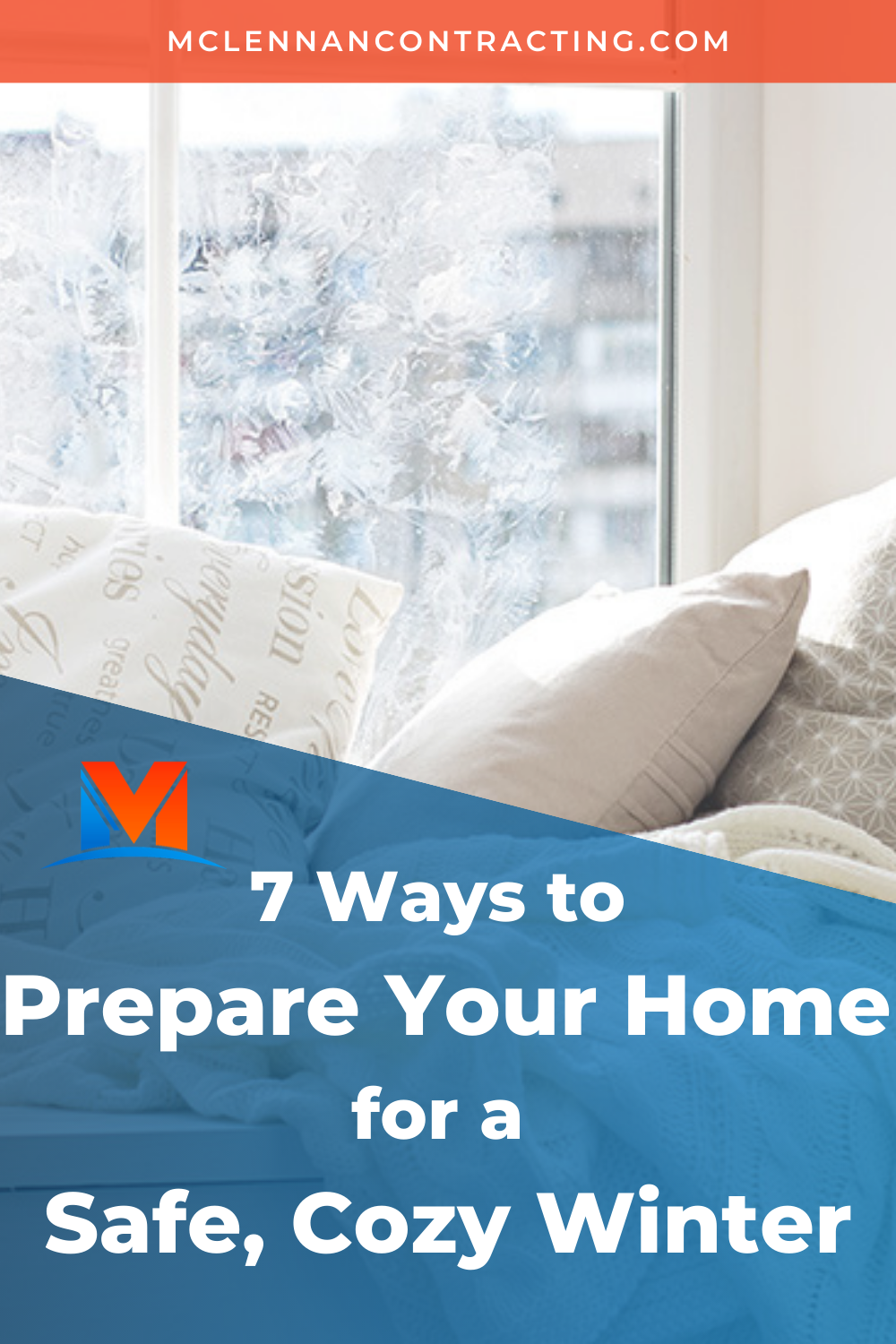 7 Ways to Prepare Your Home for a Safe, Cozy Winter